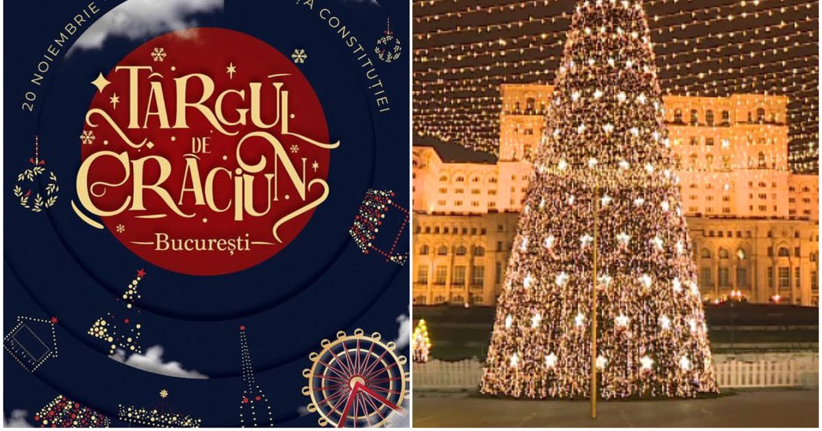 Târgul de Crăciun 2022 din București se deschide mai devreme! Programul ...