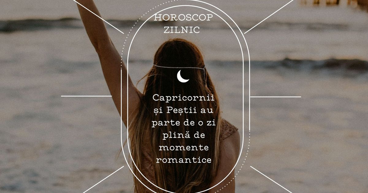 Horoscop zilnic 9 decembrie 2022: Capricornii și Peștii au parte de o zi plină de momente ...