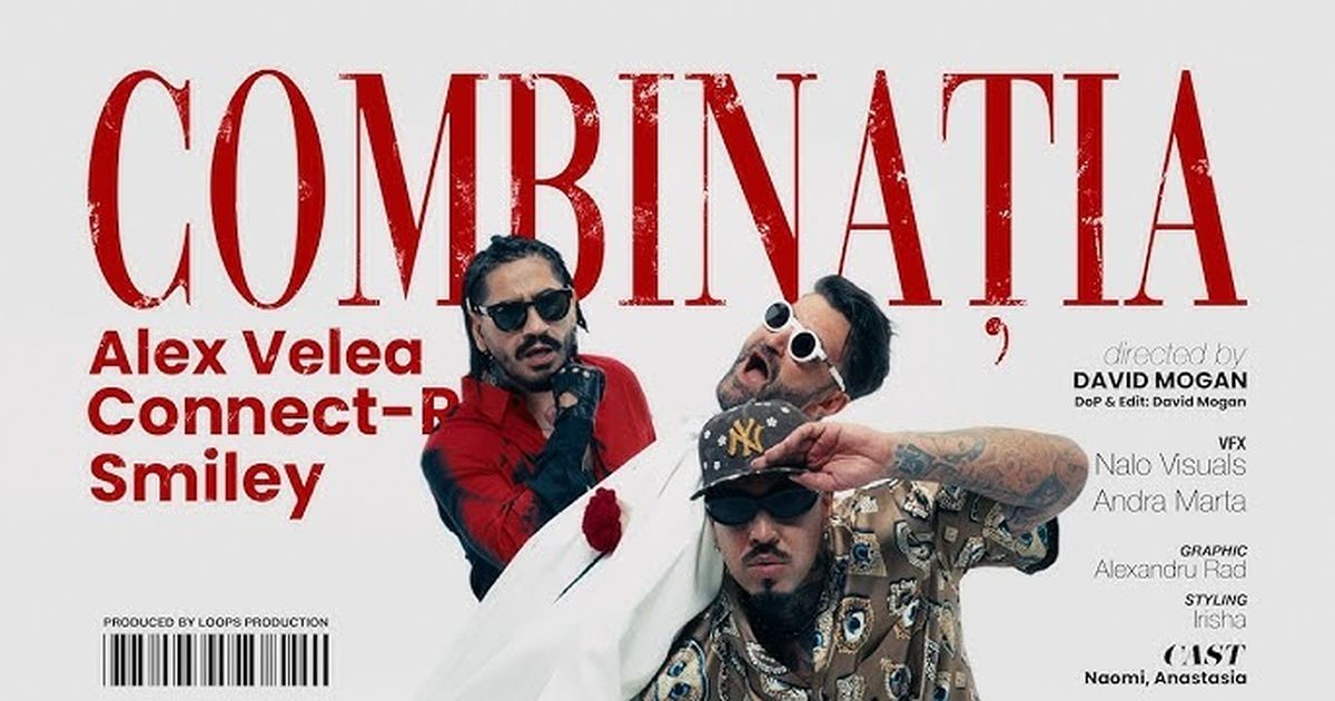 VIDEOCLIP: Alex Velea x Connect-R x Smiley - Combinația - Radio Impuls